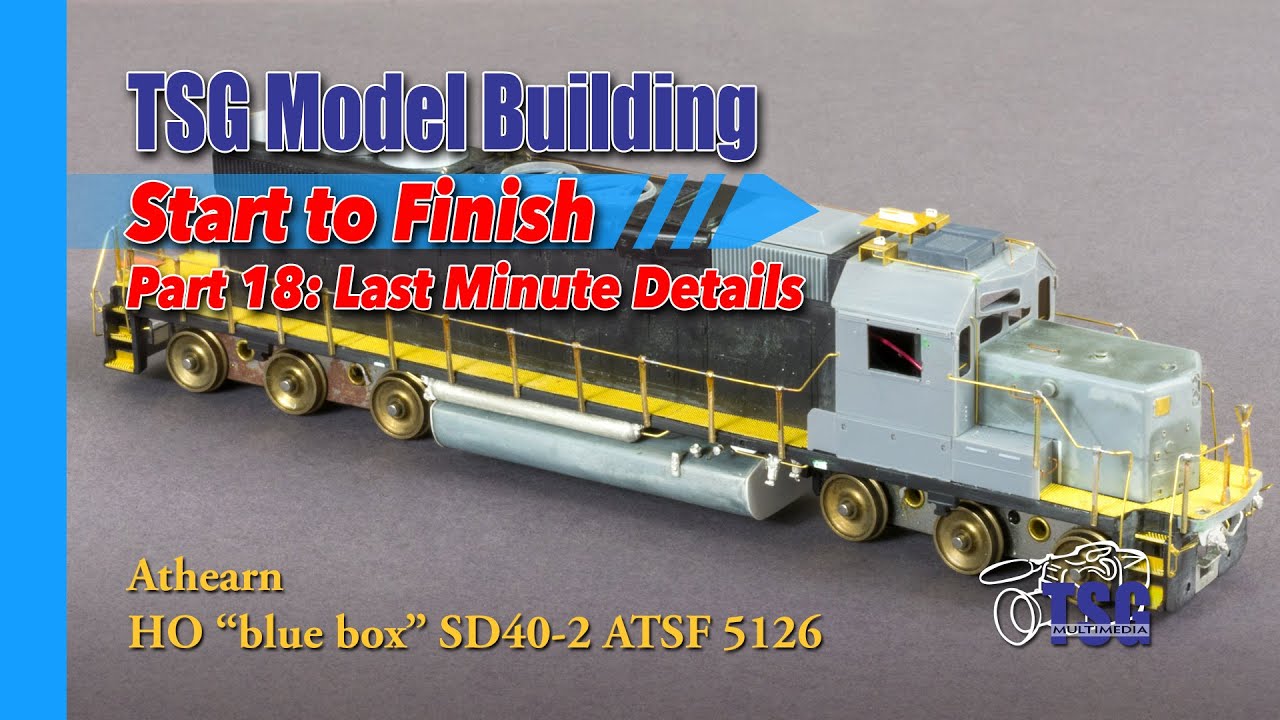 HO Scale SD40-2 Model Building 18 of 25 Last Minute Details - YouTube