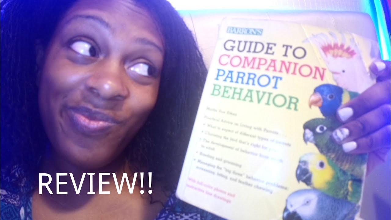 Book Review: Guide To Companion Parrot Behavior - YouTube