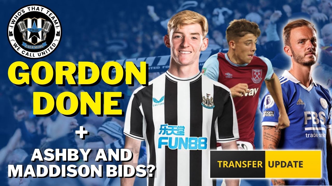NUFC TRANSFER UPDATE | ANTHONY GORDON ️ | Harrison Ashby approach ...