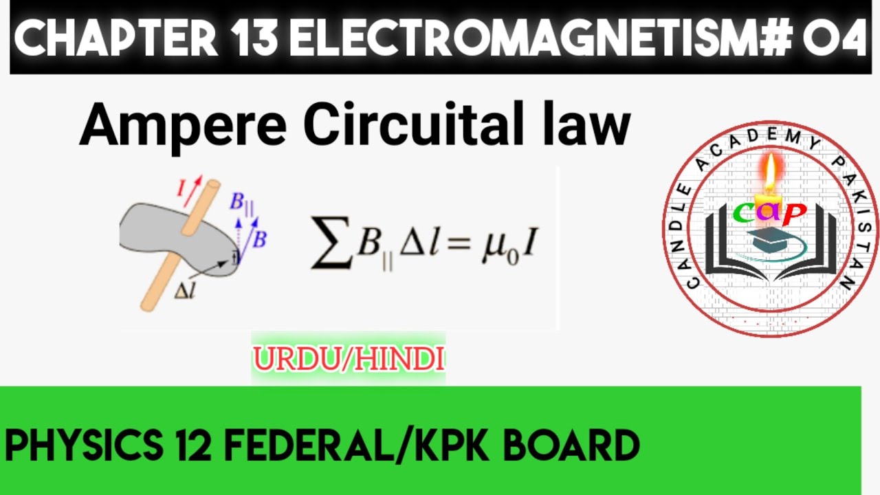 Ampere circuital law for class 12 physics | electromagnetism 04 ...