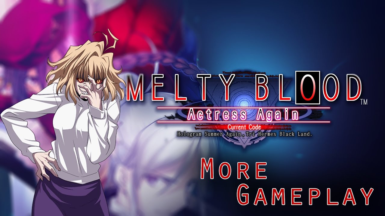 More Melty Blood VS Matches - This Game is so Good! (MBAACC Gameplay ...