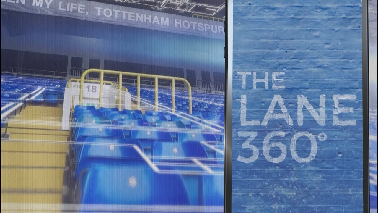 TOTTENHAM HOTSPUR LAUNCHES THE LANE 360 - YouTube