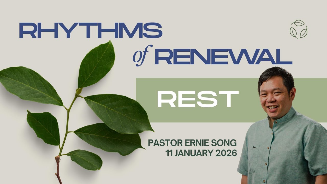 11 Jan 2026 | Filipino Service | Rhythms of Renewal : Rest | Ps Ernie ...