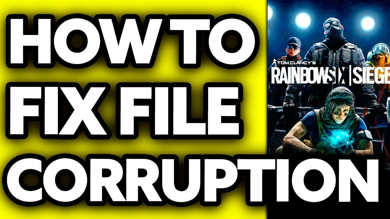 How To FIX Rainbow Six Siege File Corruption (2025) - YouTube