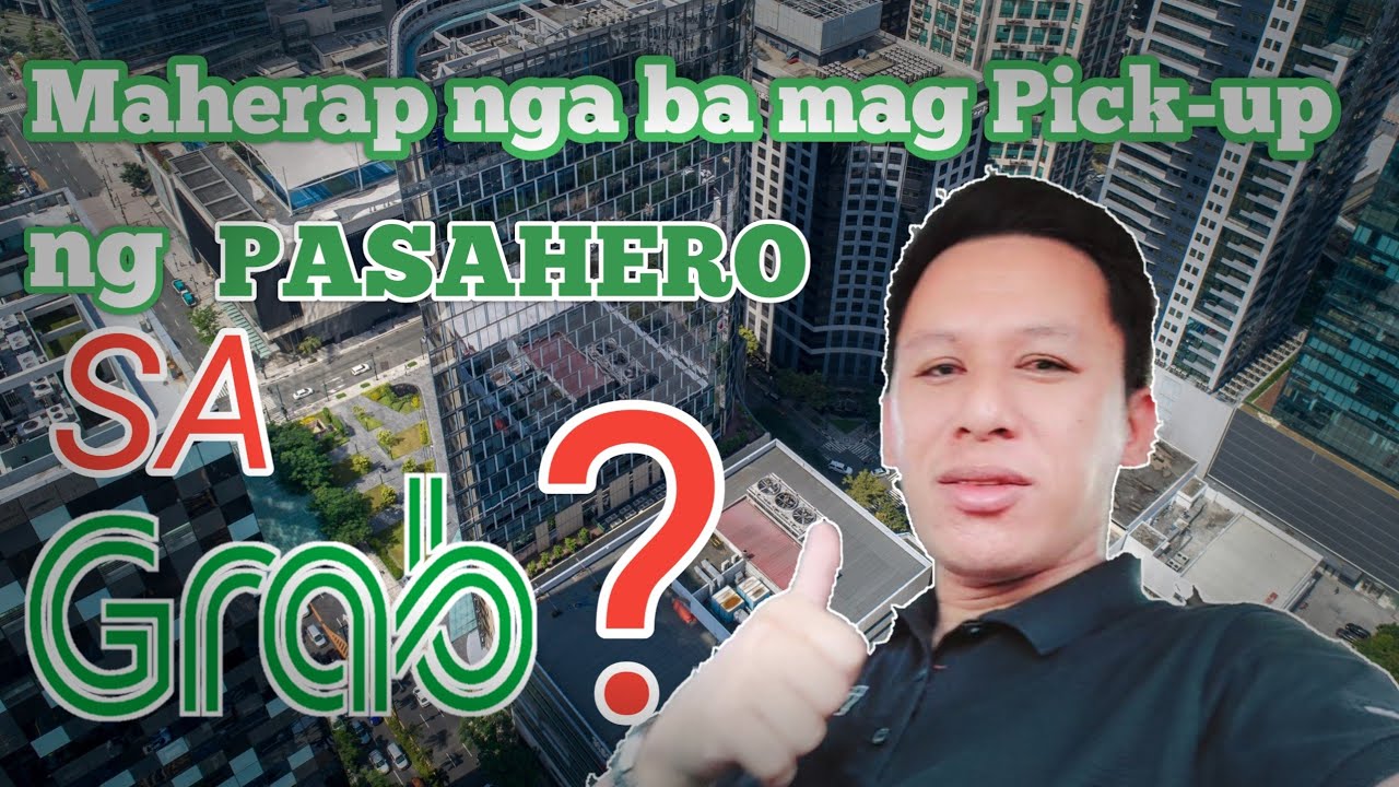 Mga tips sa pag pick-up ng pasahero sa Grab (@Bro Owking) ♻️ - YouTube