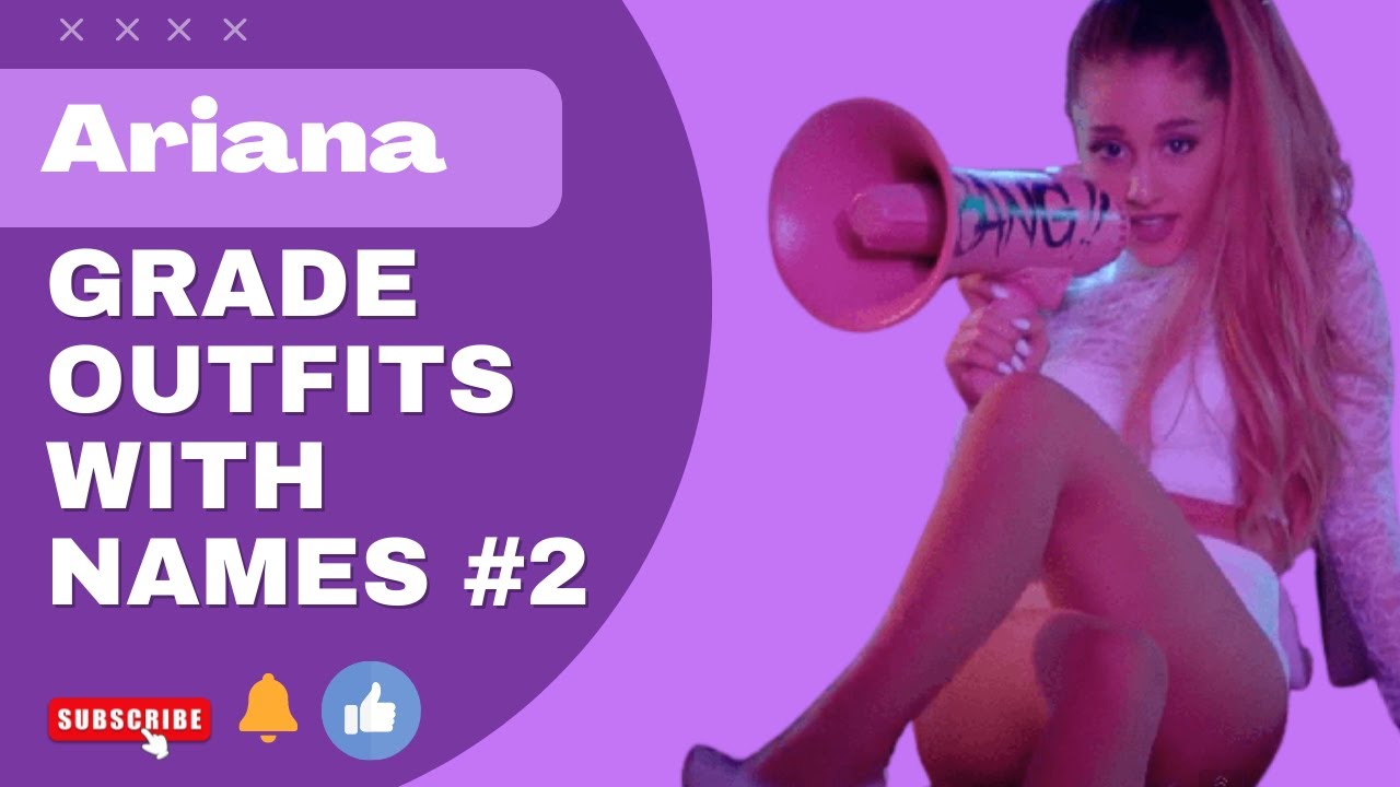 Ariana Grade outfits with names #2 | How to fashion like Ariana Grande ...