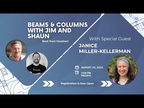 Beam and Columns with Jim and Shaun - Special Guest Janice Miller ...