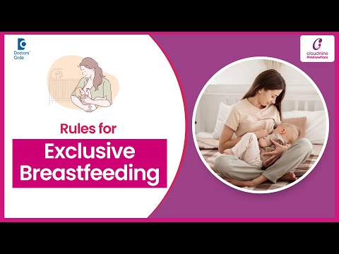 How to know the rules for Exclusive Breastfeeding till 6 months baby?-Dr.Madhavi R S|Doctors' Circle