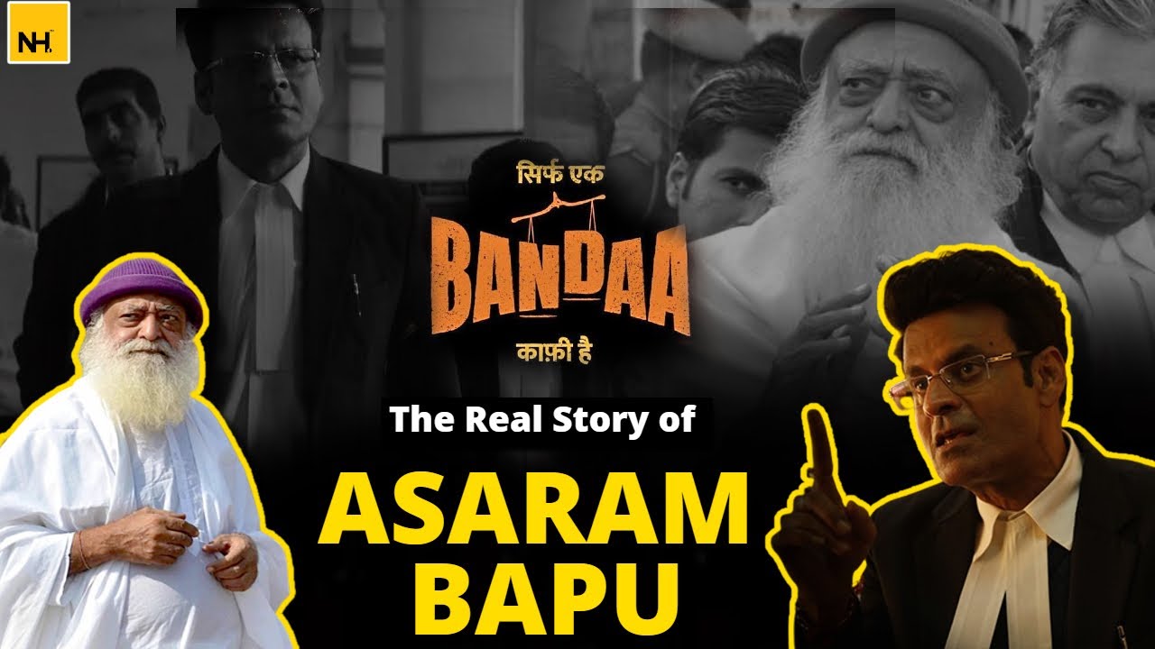 Ek Bandaa Kaafi Hai | The Real Story Of Asaram Bapu | Manoj Bajpayee ...