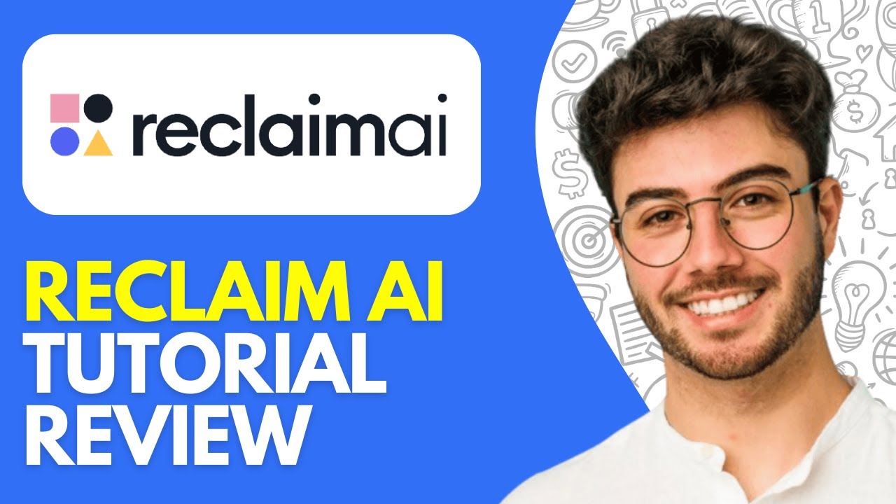 How to Set Up Reclaim Ai | Reclaim Ai Tutorial Tutorial & Review (2026 ...