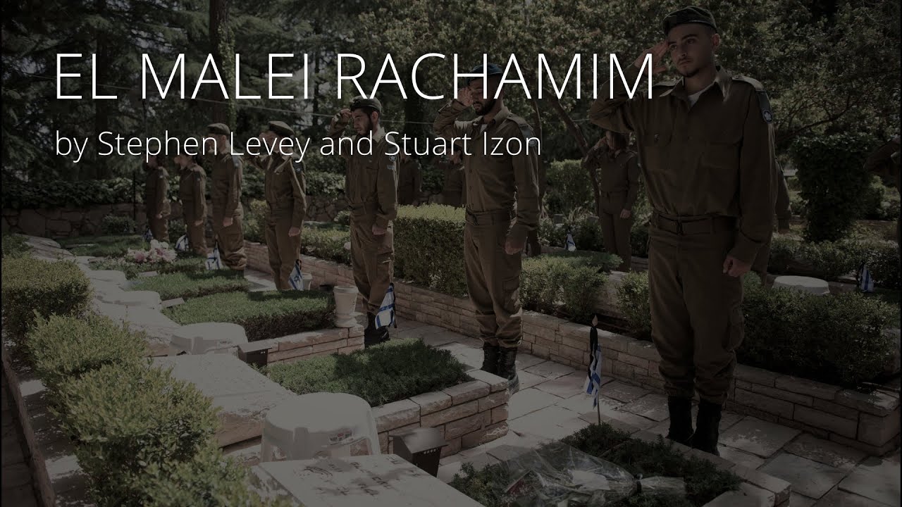 El Malei Rachamim (feat. Max Bloom) – Stephen Levey/Stuart Izon - YouTube