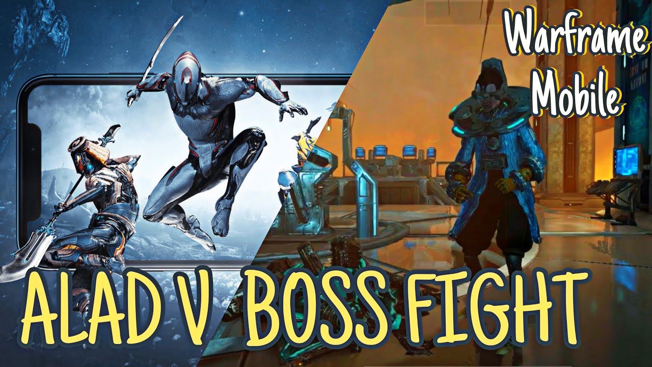 Warframe Mobile Alad V Boss Fight! - YouTube