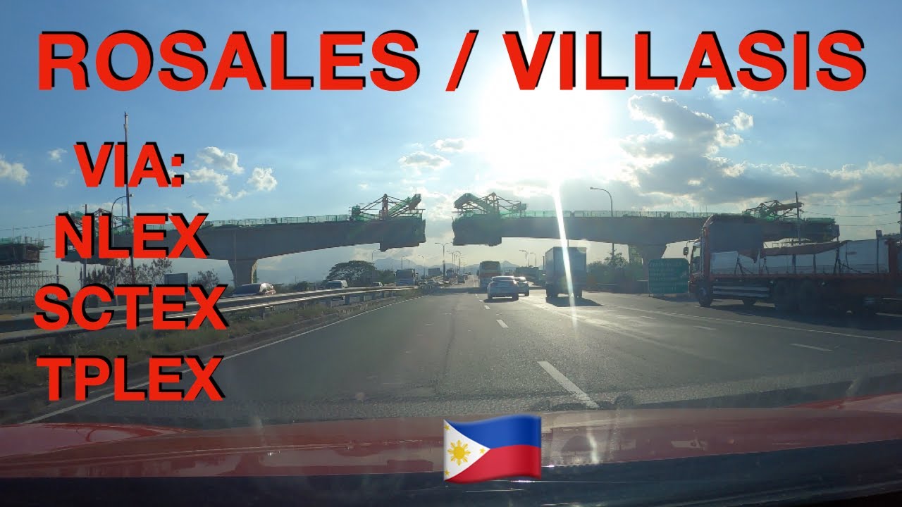 ROSALES / VILLASIS Via: NLE, SCTEX, TPLEX - YouTube