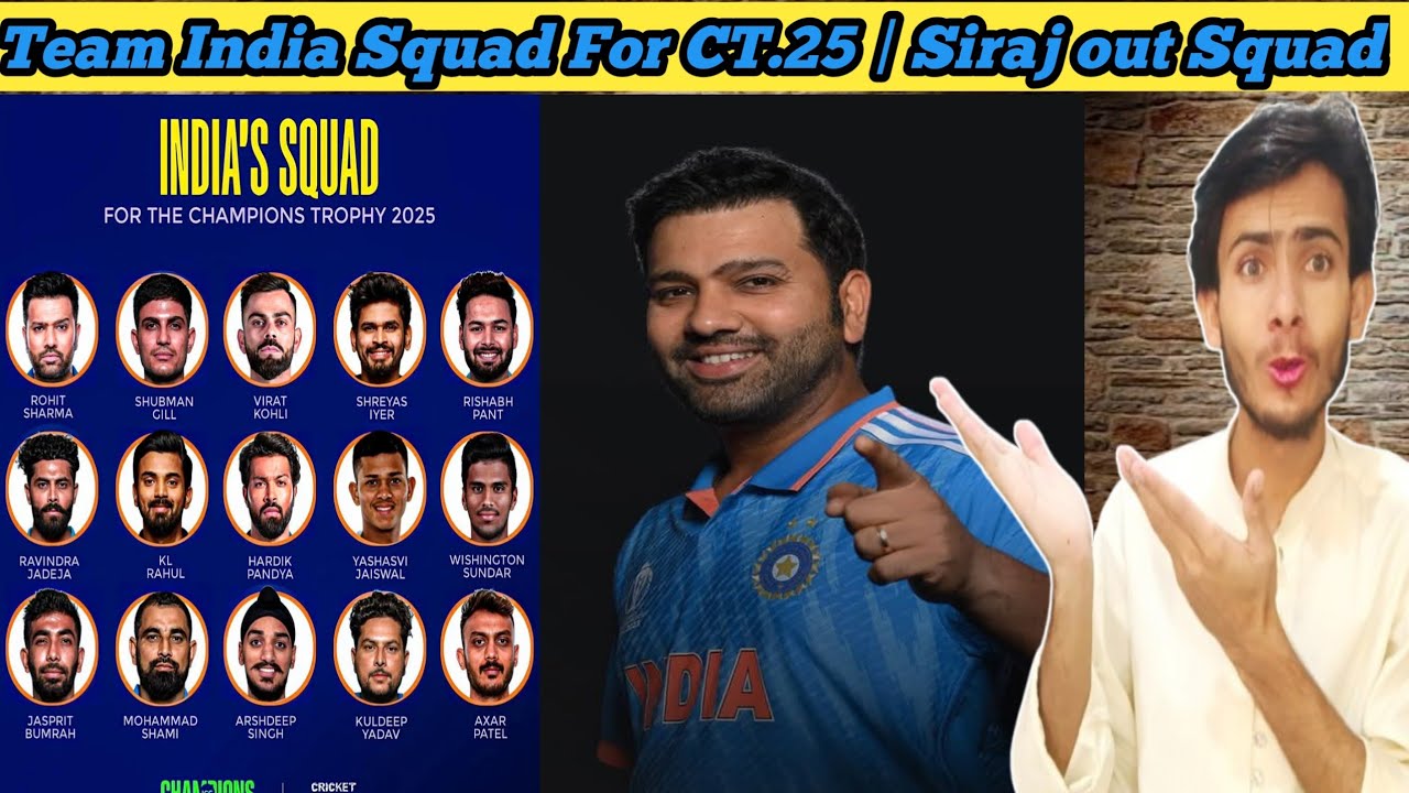 Team India Squad For CT.25 | Siraj out Squad - YouTube
