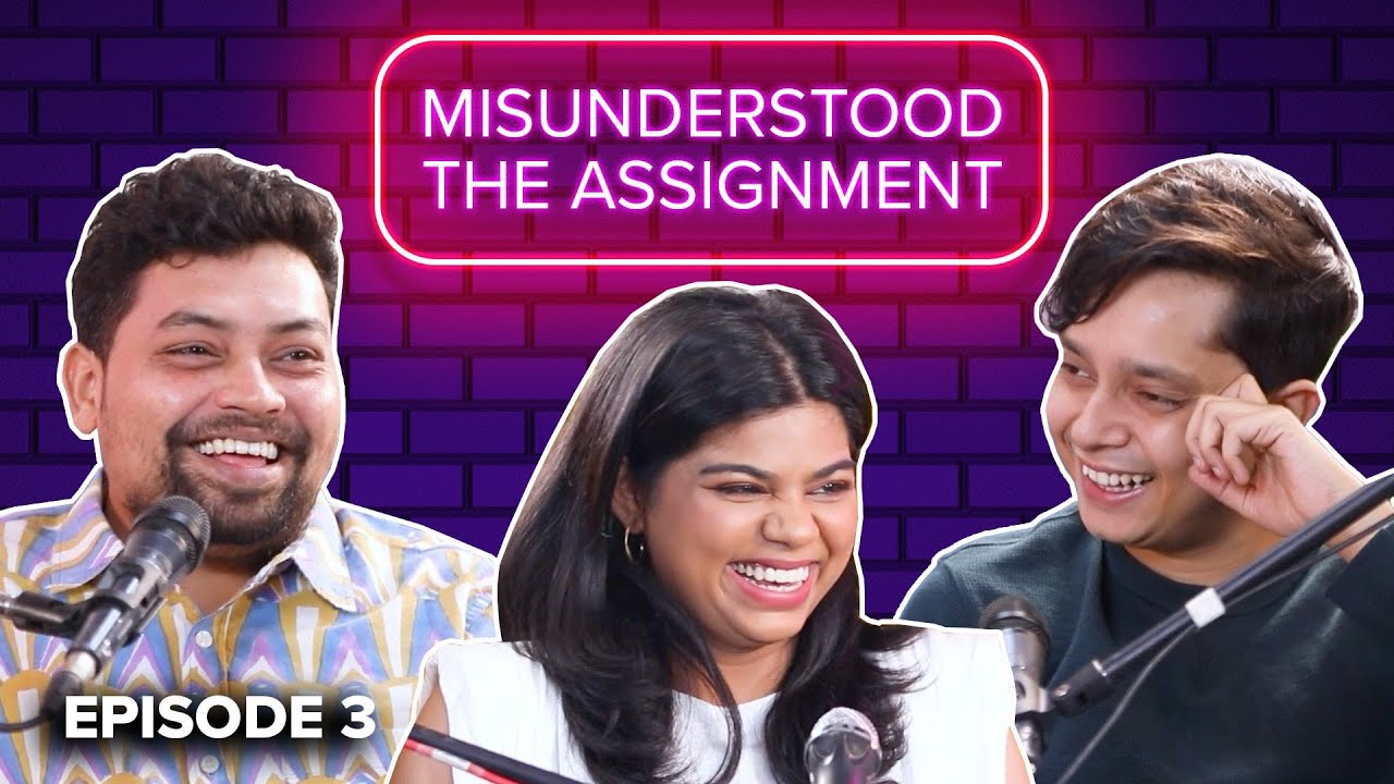 Dealing With Heartbreaks | Misunderstood The Assignment | Episode 3 - YouTube