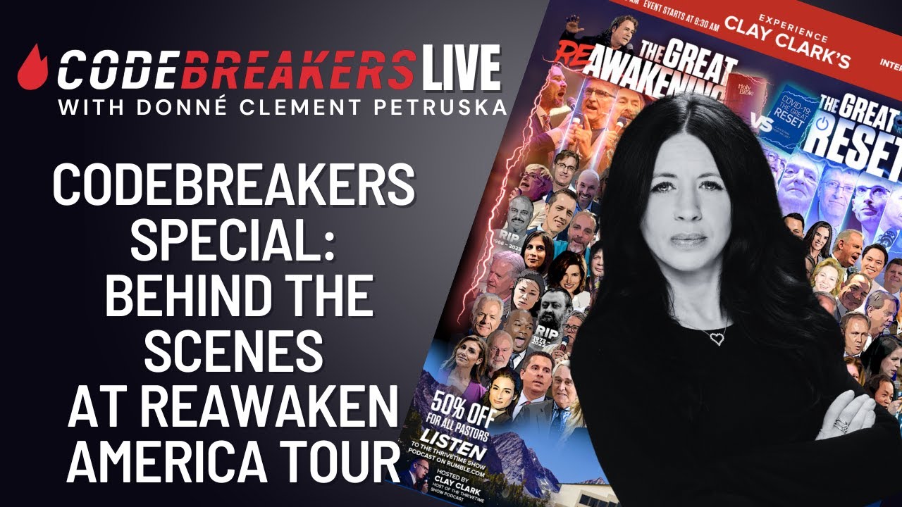 Codebreakers Special: Behind The Scenes At Reawaken America Tour - YouTube