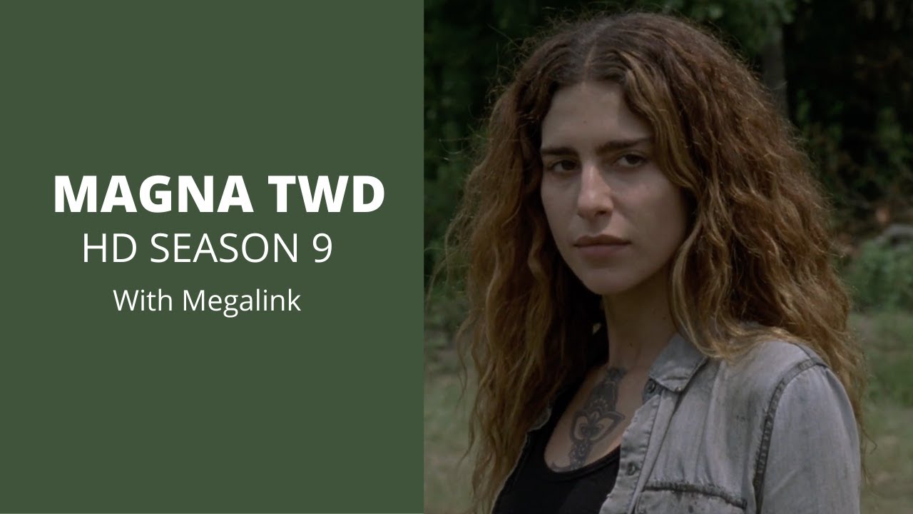 HD Magna Logoless Season 9 TWD (With Megalink) - YouTube