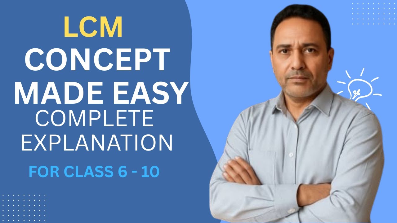 LCM explained in simple steps, LCM for class 6 to 10, How to find LCM ...