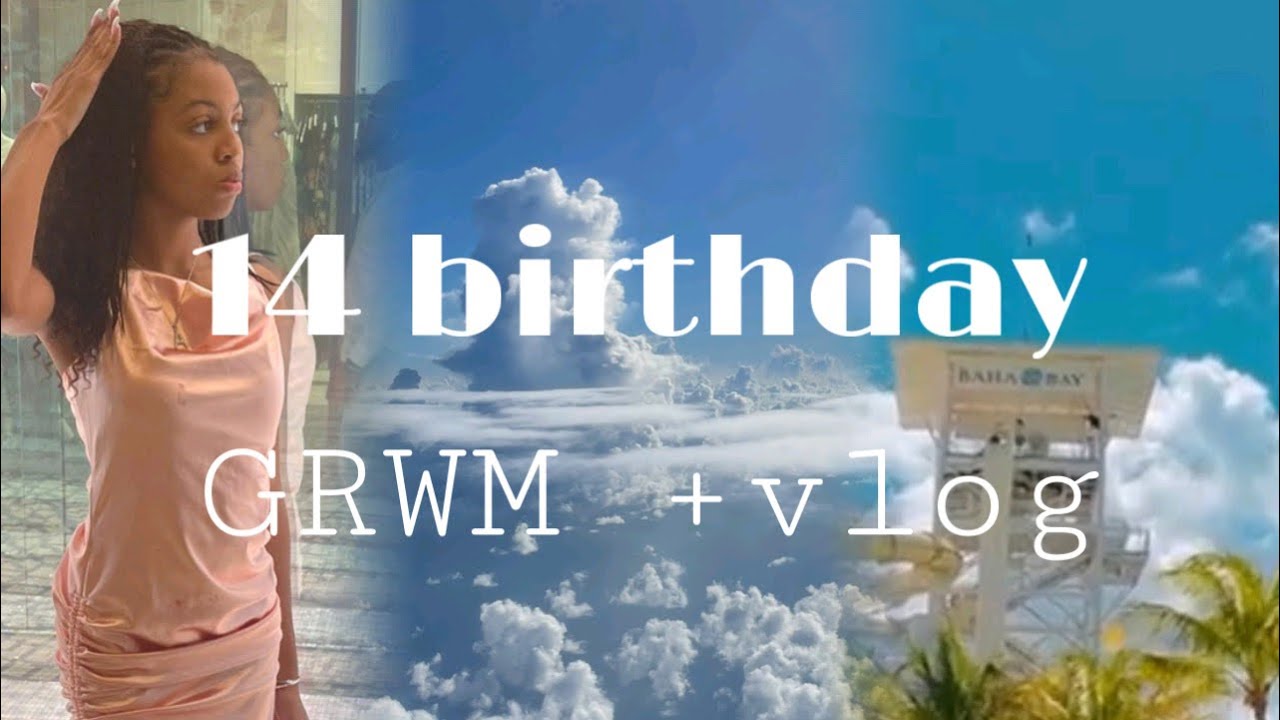 My 14th Birthday Vlog+GRWM: hair,nails,travel,+more - YouTube