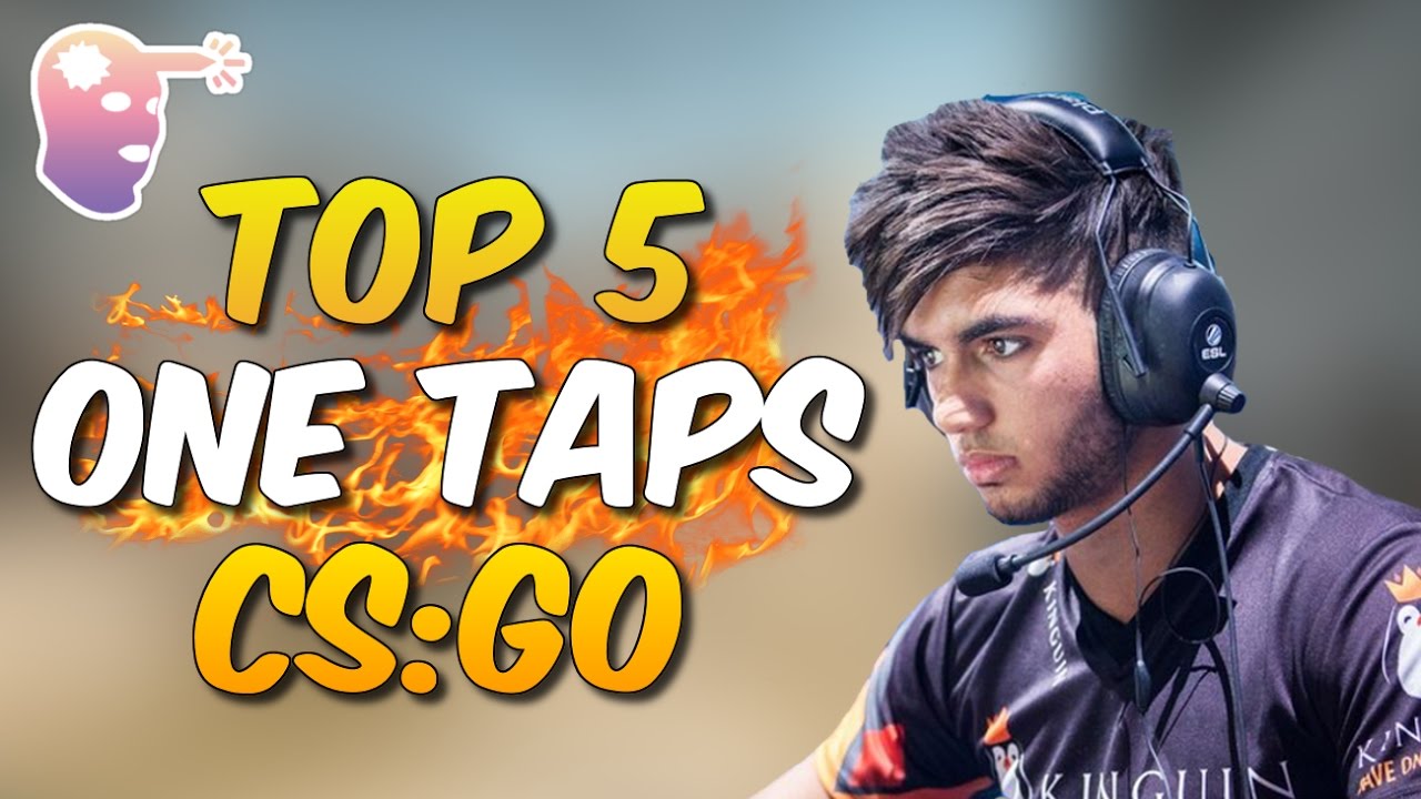 CS:GO - TOP 5 ONE TAPS (Scream, Get Right and more) - YouTube
