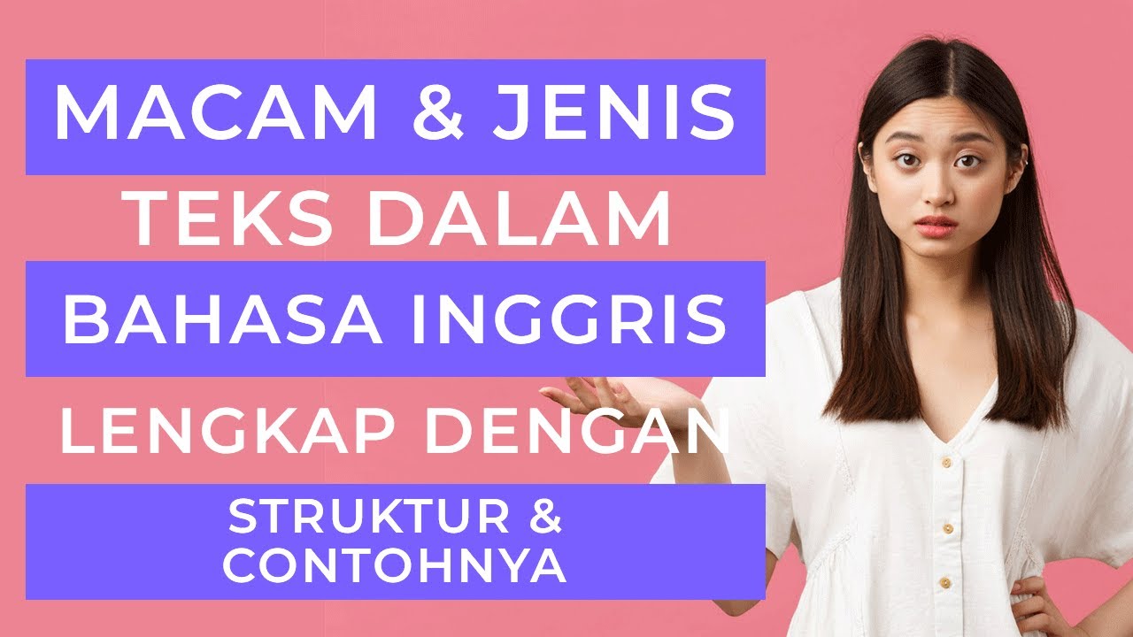 Kinds of English Text | Jenis-jenis Teks Bahasa Inggris | Part 1 | # ...