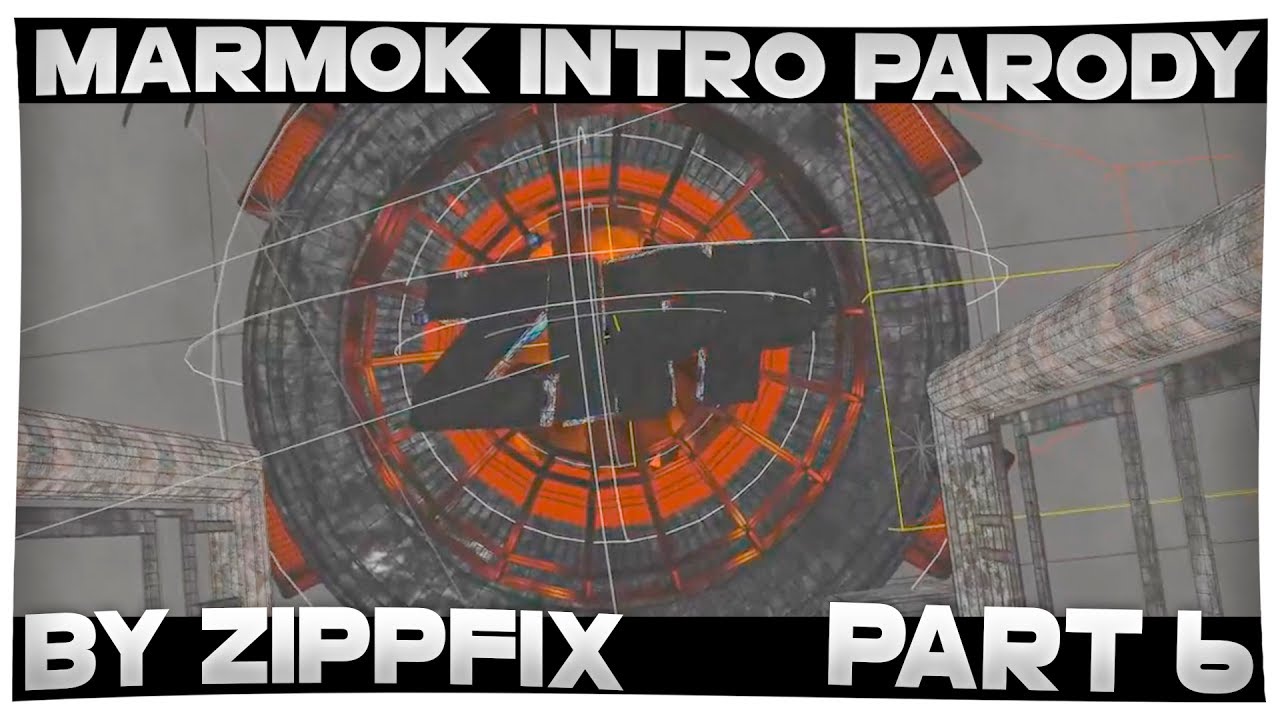 Zipp intro // MARMOK INTRO PARODY // PART 4 // RENDER - YouTube