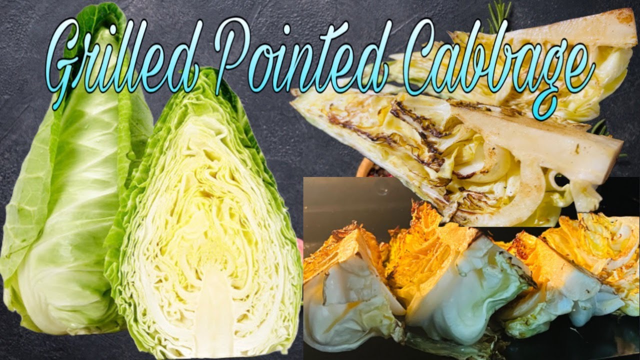 Grilled Pointed Cabbage 🥬 - YouTube