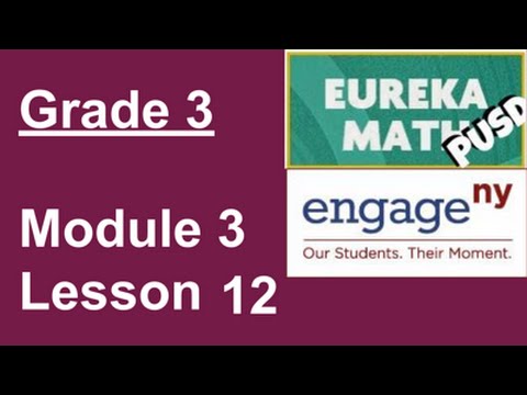 EngageNY Grade 3 Module 3 Lesson 12 - YouTube