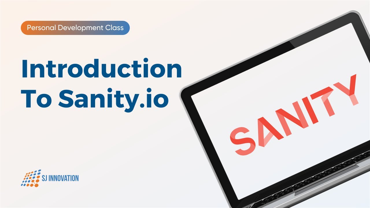 Introduction to Sanity.io: A Headless CMS Platform with Endless Possibilities - YouTube
