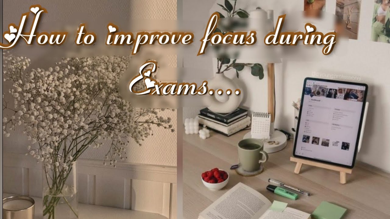How to Improve Focus During EXAMS || - YouTube