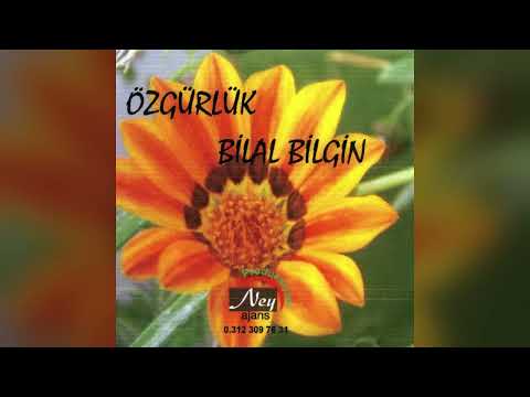 Bilal Bilgin - Özgürlük (2000, Remastered 2014)