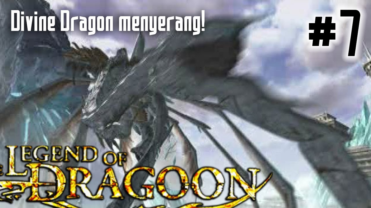 DIVINE DRAGON TELAH MENGACAU DENINGRAD - The Legend of Dragoon ...