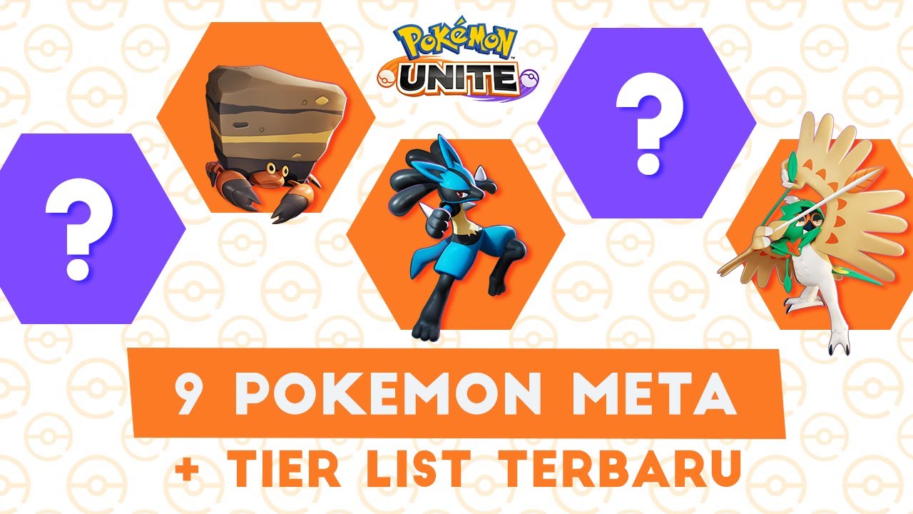 9 POKEMON META + TIER LIST LENGKAP TERBARU - Pokemon Unite Indonesia ...