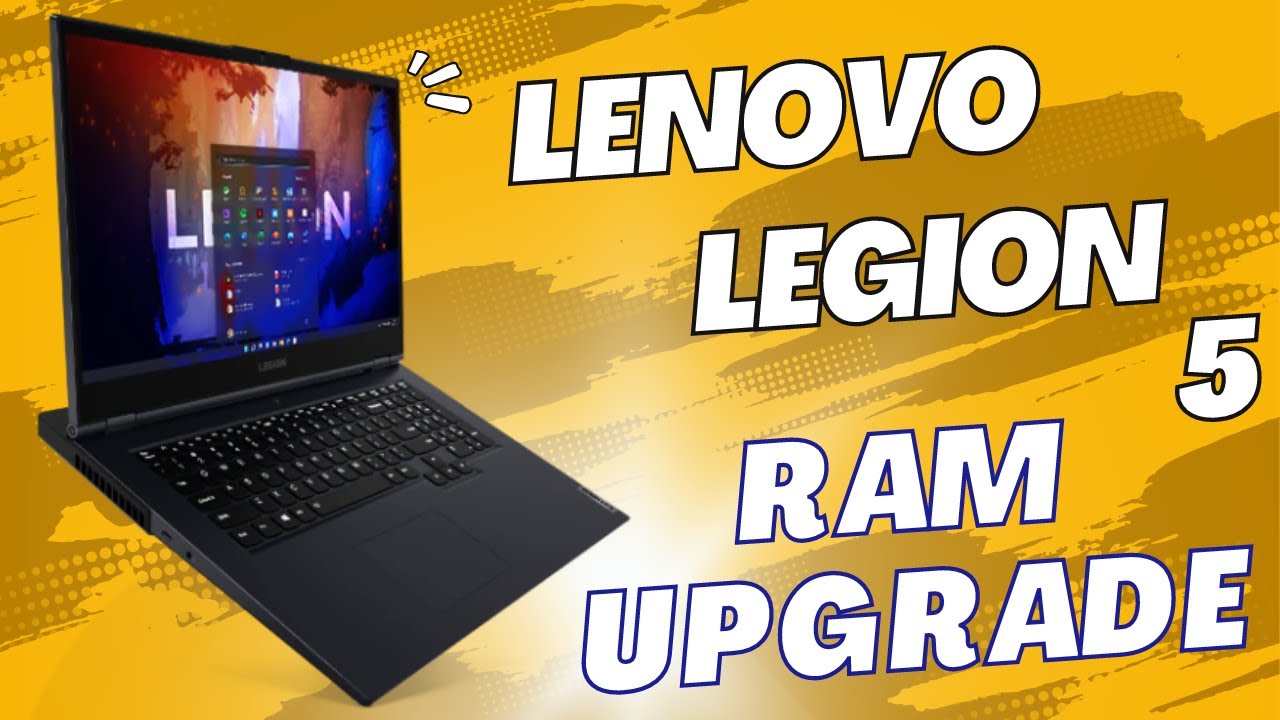 Lenovo Legion 5 RAM Upgrade Guide - Boost Performance! - YouTube