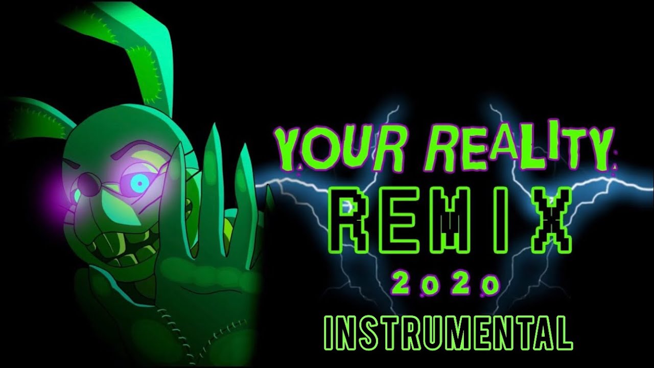 Your Reality 2020 Remix Fanmade Instrumental! - YouTube Music