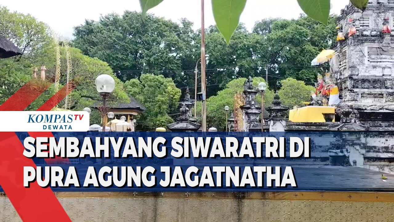 Sembahyang Siwaratri Di Pura Agung Jagatnatha - YouTube