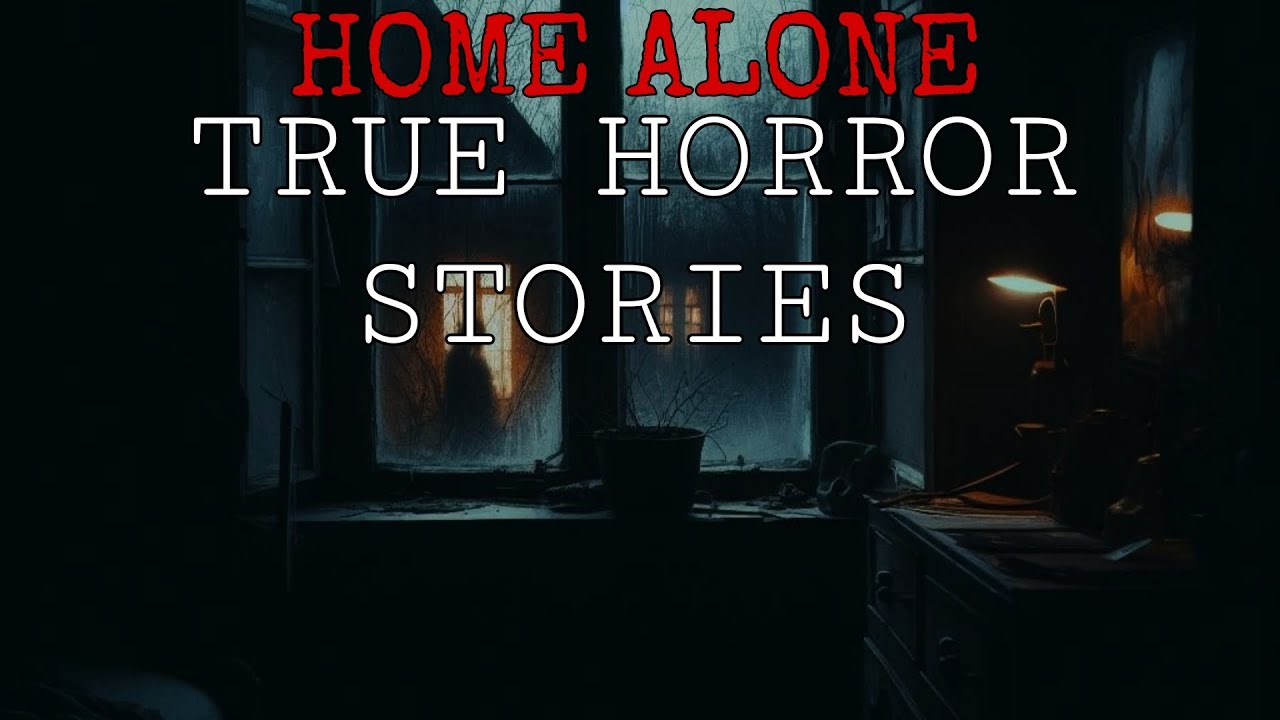 7 Terrifying True Home Alone Horror Stories | Home Alone Horror Stories ...