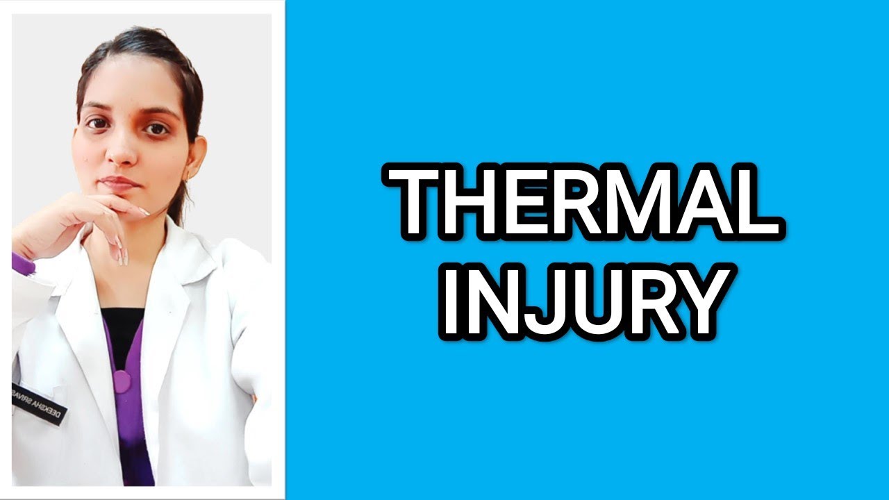 ||THERMAL INJURY-FORENSIC MEDICINE AND TOXICOLOGY||EXPLAINED WITH ...