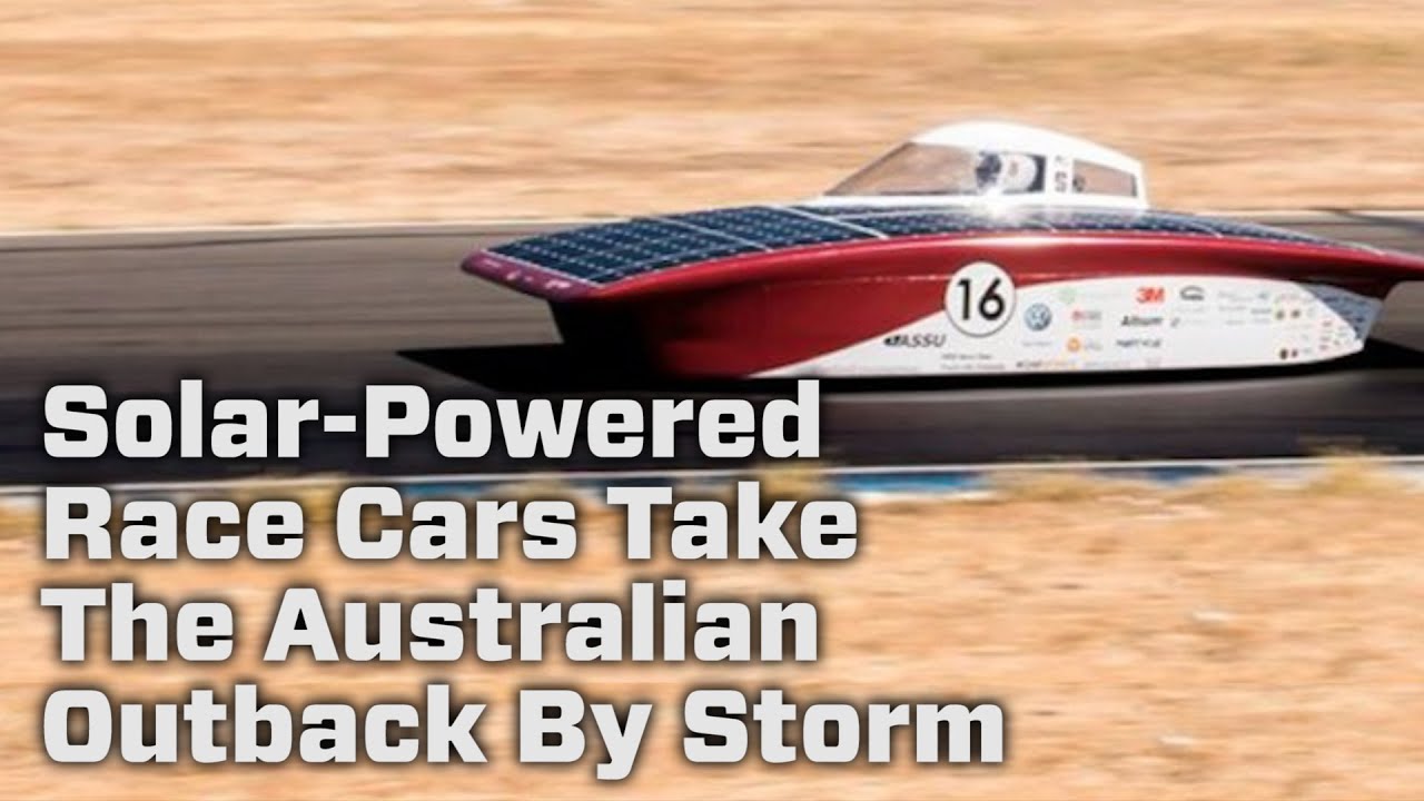 Solar-Powered Race Cars Take The Australian Outback By Storm - YouTube