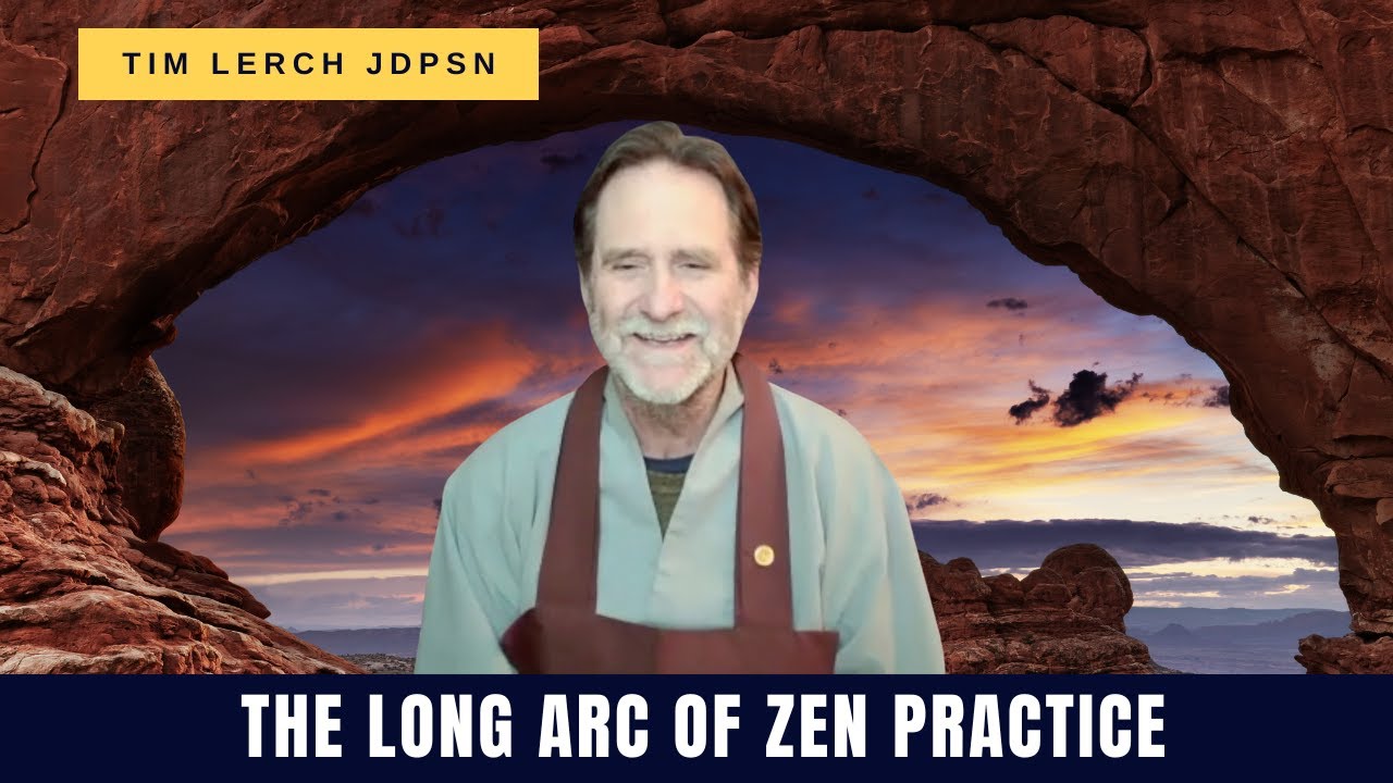 The Long Arc Of Zen Practice - YouTube
