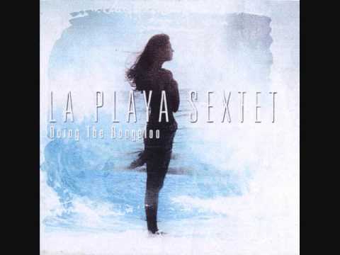 La Playa Sextet - Hong Kong Mambo - YouTube