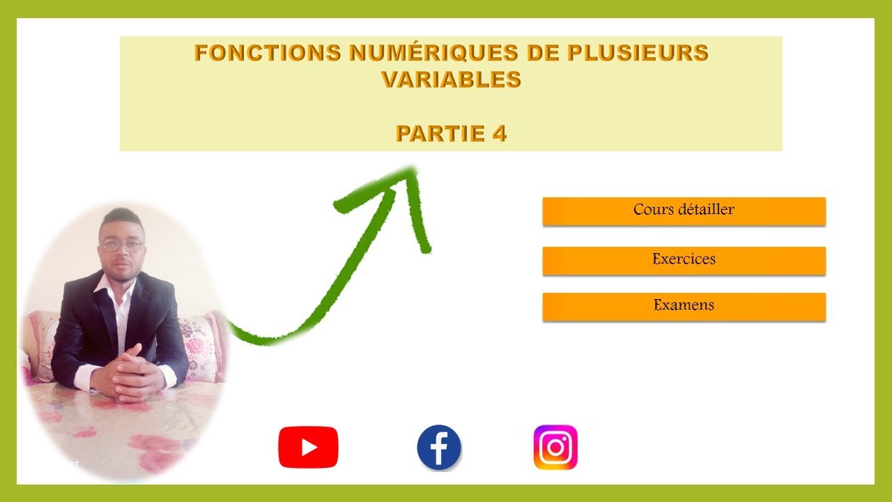 Chap2 fonctions numériques de plusieurs variables partie 4 - YouTube