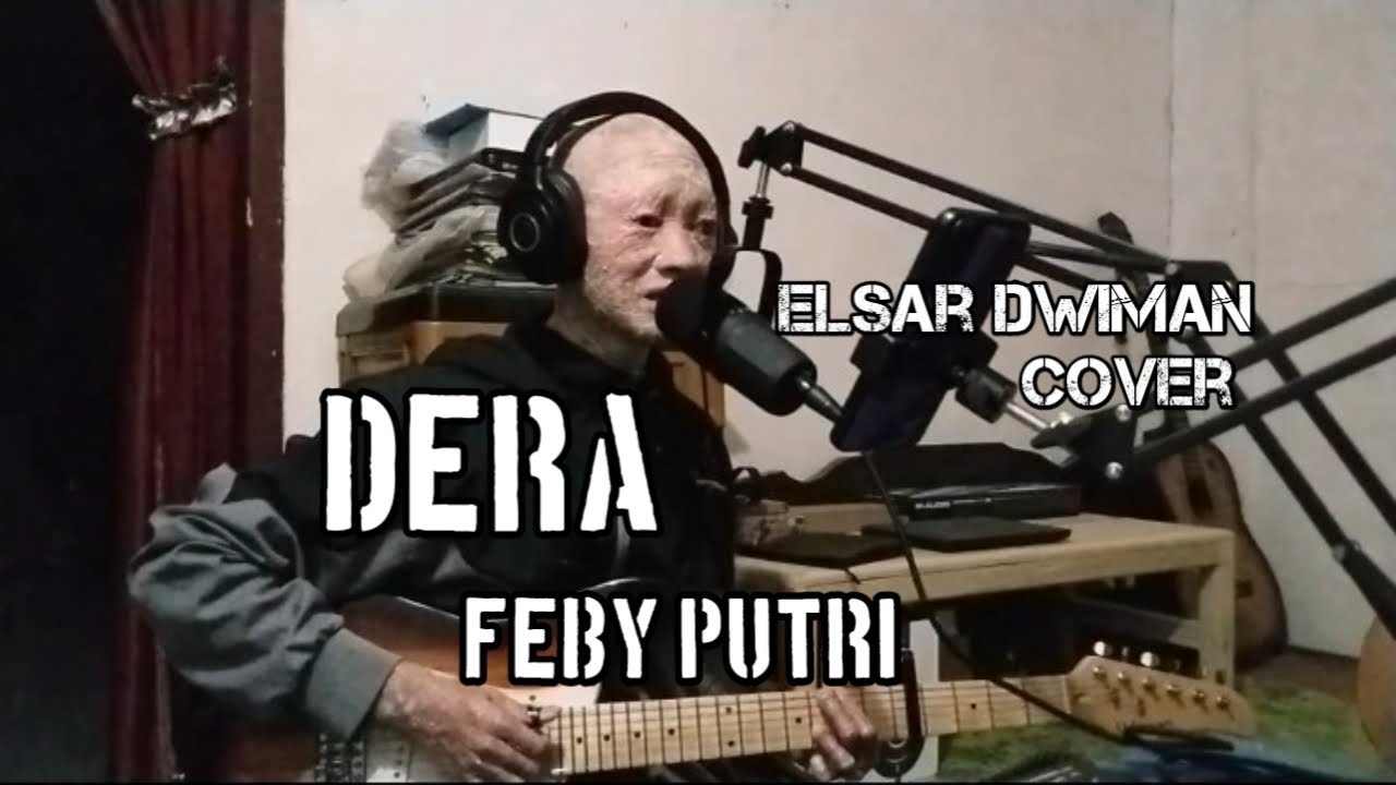 DERA - FEBY PUTRI | ELSAR DWIMAN COVER - YouTube