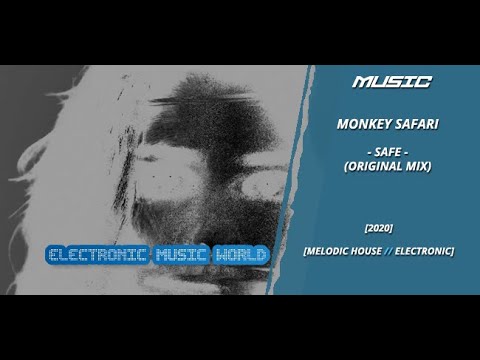 MUSIC: Monkey Safari - Safe (Original Mix) - YouTube