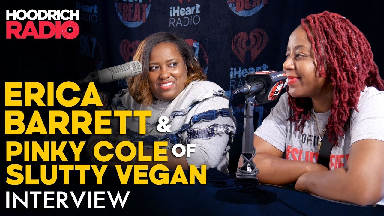 Erica Barrett & Pinky Cole of Slutty Vegan Talk 'Secret and the Sauce ...