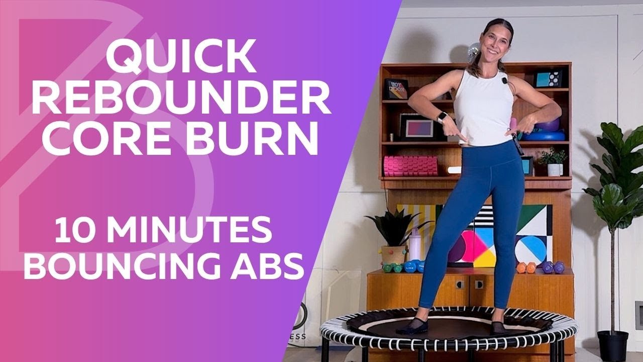 Quick Rebounder Core Burn- 10 Minute Bounce Workout - YouTube