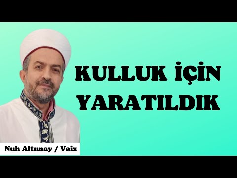 KULLUK İÇİN YARATILDIK