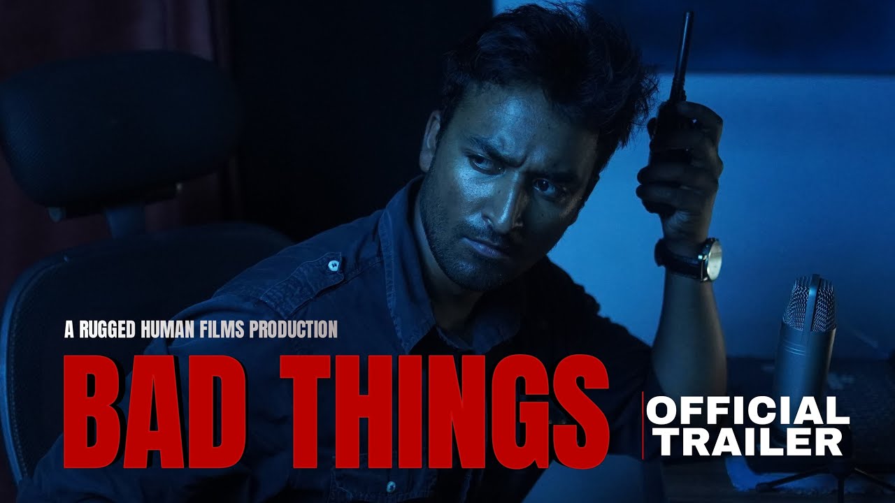 BAD THINGS : OFFICIAL TRAILER & 7 MINUTES BONUS CONTENT - YouTube