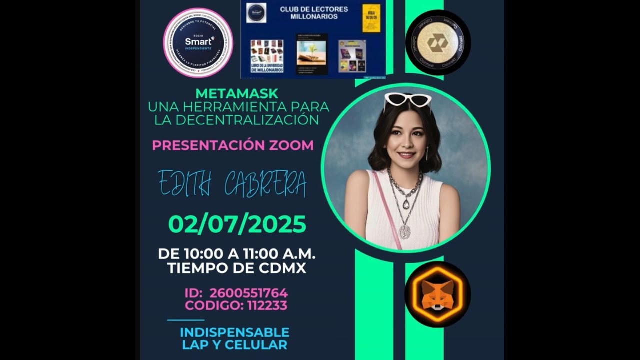 Capacitación MetaMask 26 Junio 2025 equipo líderes Edith Cabrera - YouTube