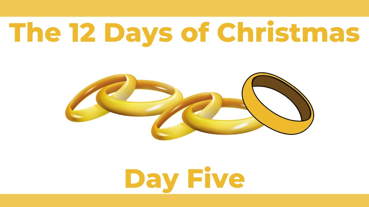 The 12 Days of Christmas: Day Five - YouTube